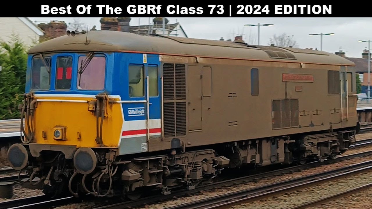 Best of the GB Railfreight Class 73 2024 EDITION (Inc: Test Trains ...