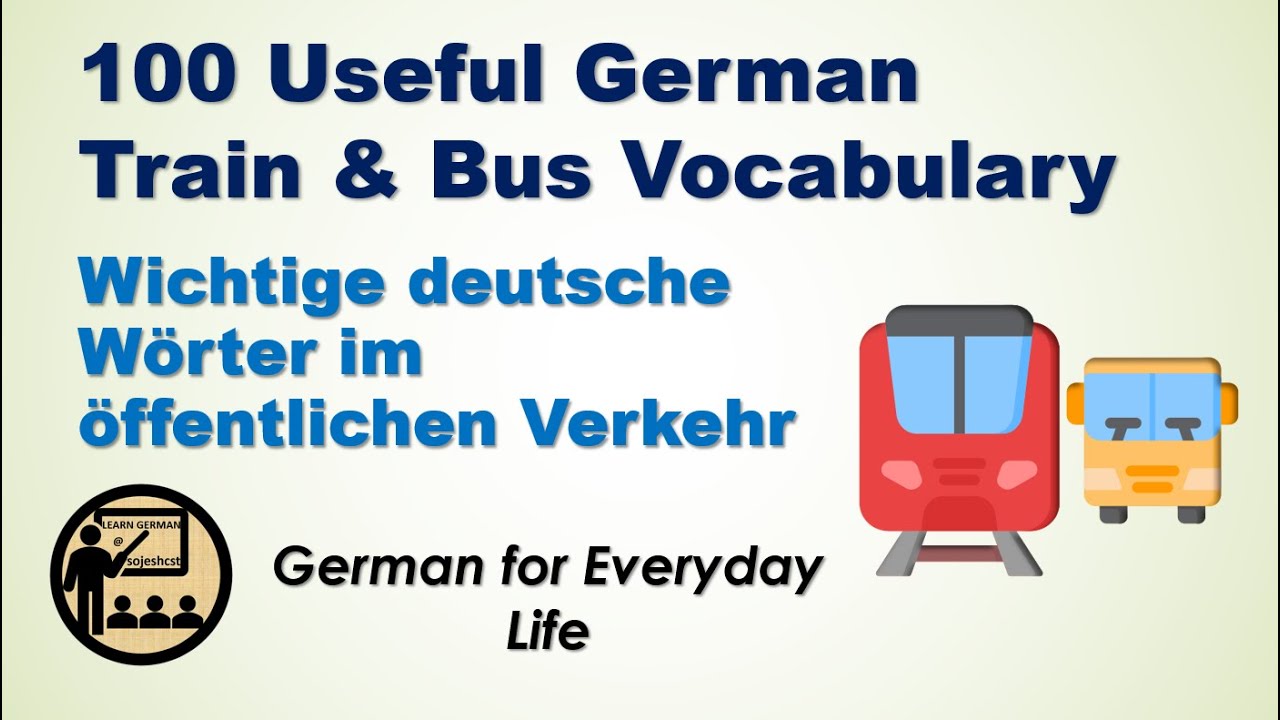 100 Important German Words in Public Transport | Wichtige deutsche ...