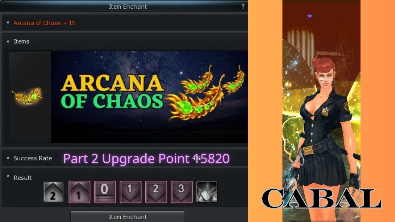 Cabal Online Part 2 Upgrade Arcana Chaos Point 15820 - YouTube