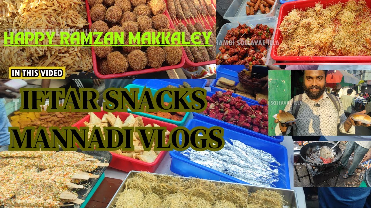 HAPPY RAMZAN SPARTANS | MANNADI IFTAR SNACKS V-LOGS| LAST DAY OF RAMZAN ...
