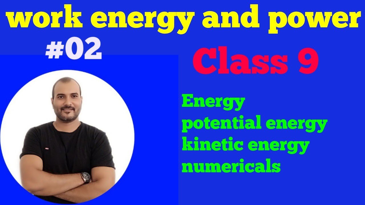 Work energy and power class 9- part 2 | CBSE | Alpha Learning Classes ...