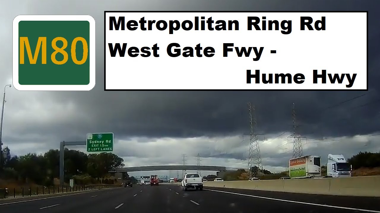 【Melbourne drive】 M route 80 Metropolitan Ring Rd(1) M1,West Gate fwy ...