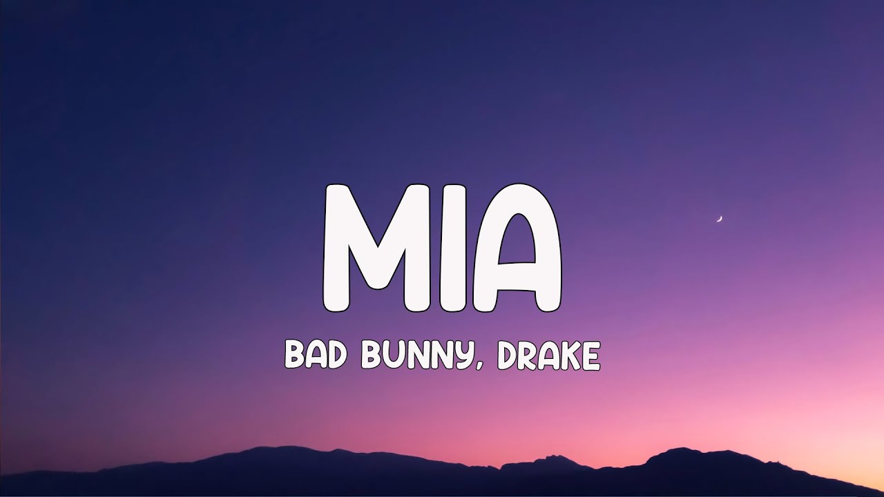 Bad Bunny, Drake - MIA (Lyrics / Letra) - YouTube