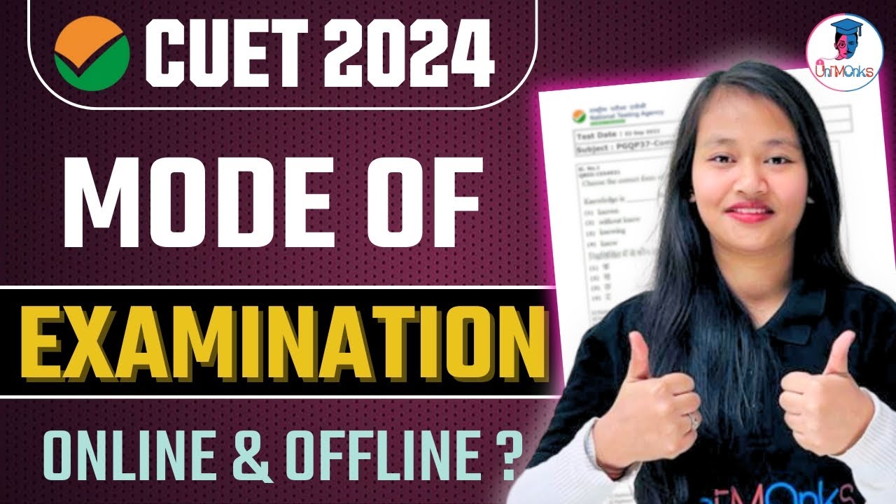 CUET UG 2024: Mode of Examination | किस Subject का Paper होगा Offline ...