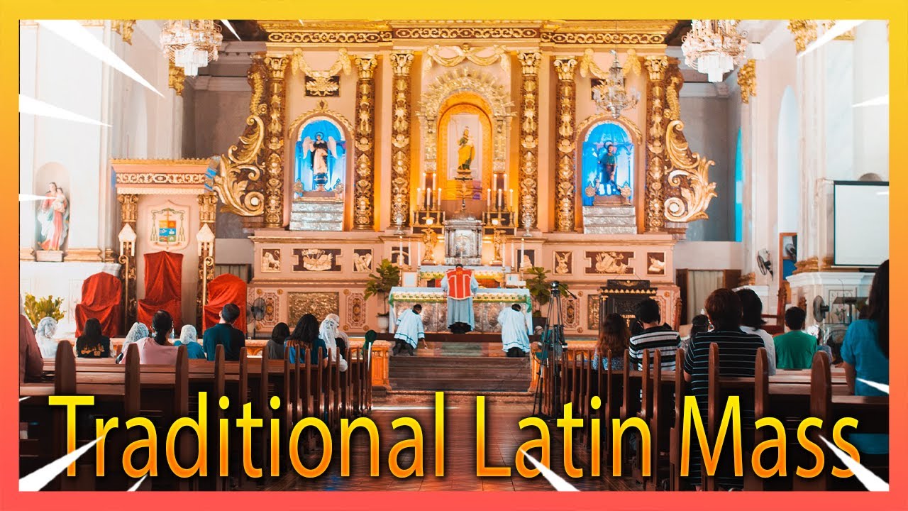 The Beauty of the Traditional Latin Mass - YouTube