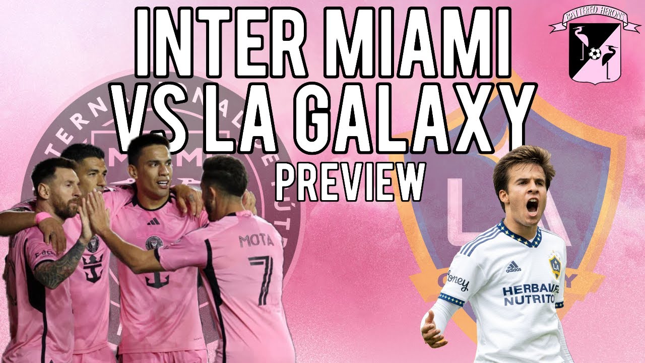 Inter Miami vs LA Galaxy Preview - YouTube