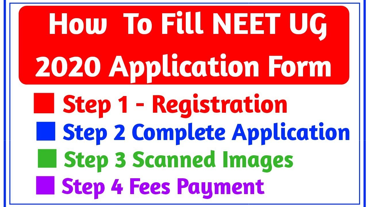 NEET UG 2020::- Step By Step Complete Process To Fill Online NEET ...