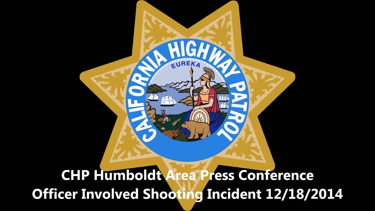 Press Conference - 12/19/2014 CHP Humboldt - Officer-Involved Shooting ...
