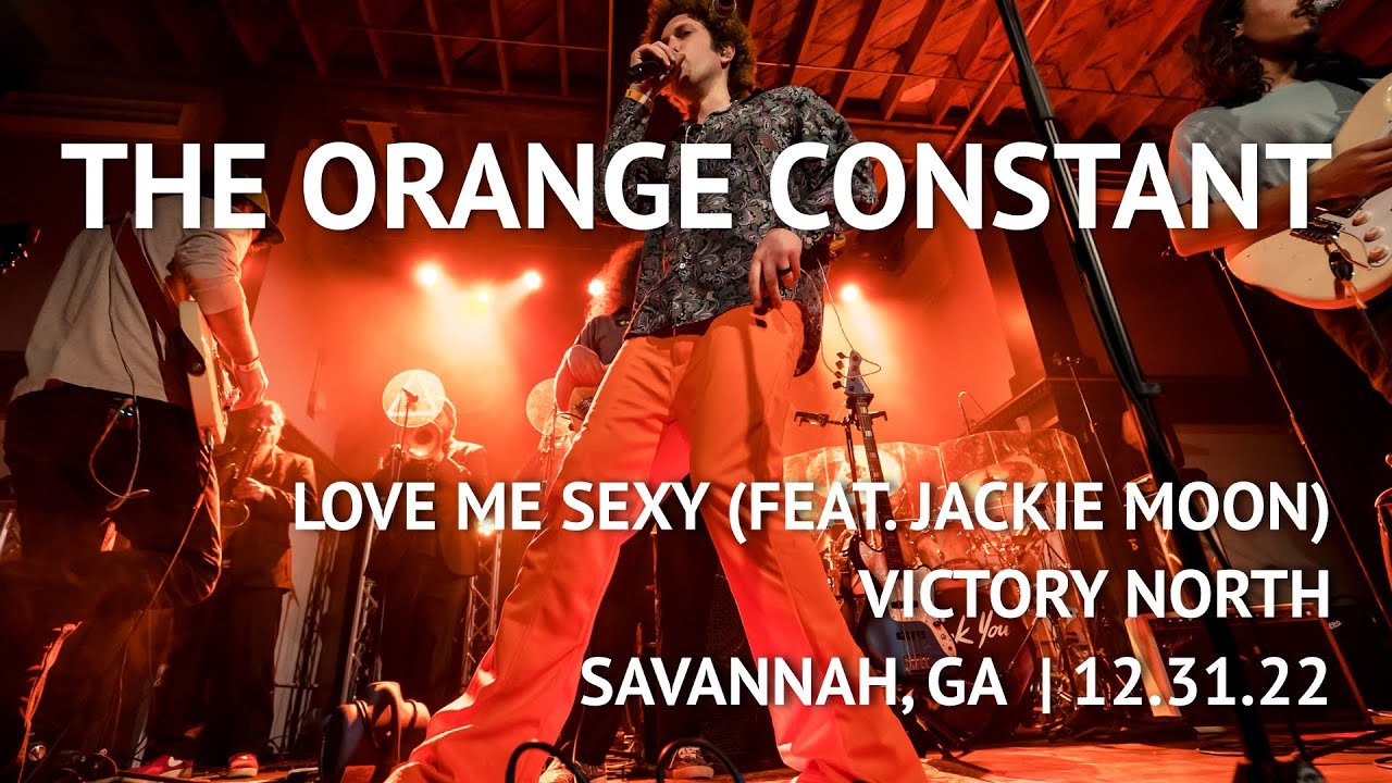 The Orange Constant | Love Me Sexy (feat. Jackie Moon) | Victory North ...