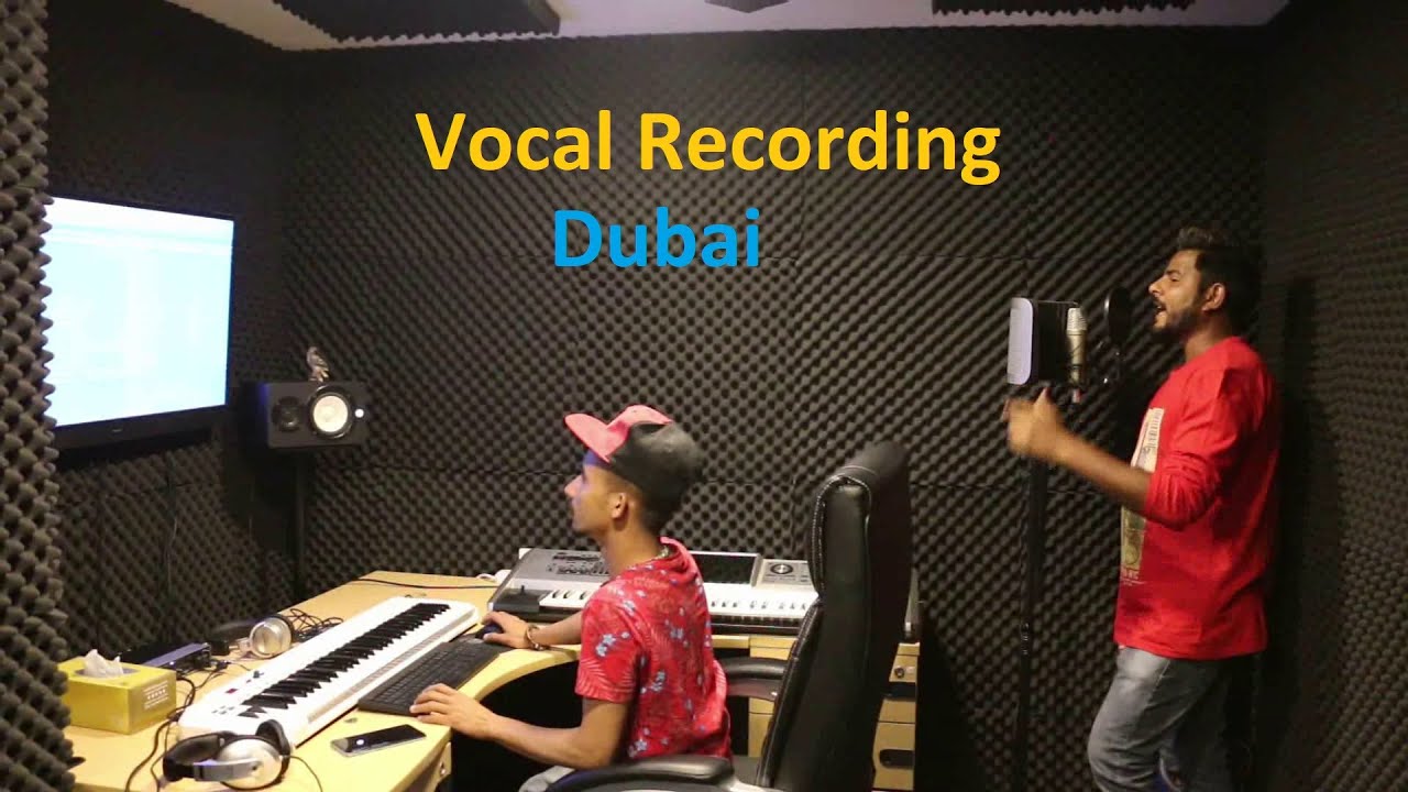 Dubai | Songs | Vocal Recording | Music & Mix Master | Video Shoots ...