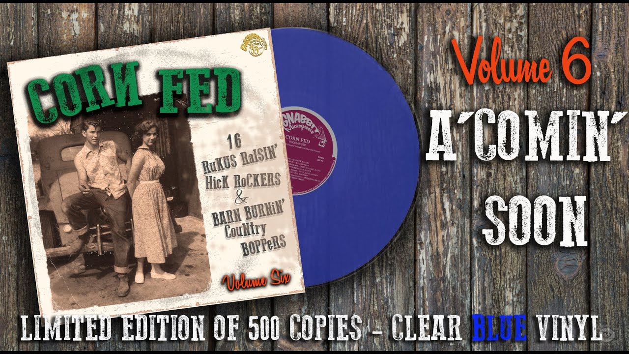 CORN FED Volume Six - Even more Primitive Hick Rockabilly - NEW Volume ...