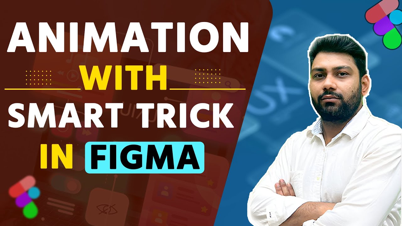 Figma Animation | Animation with Smart Trick in Figma - YouTube