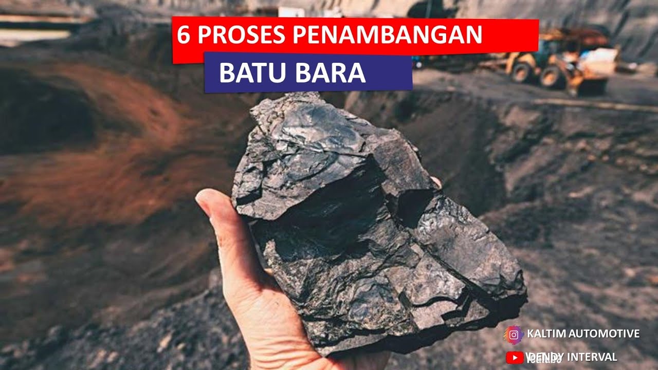 CANGGIH ! BEGINILAH PROSES PENAMBANGAN BATU BARA ( BANYAK YANG BELUM ...
