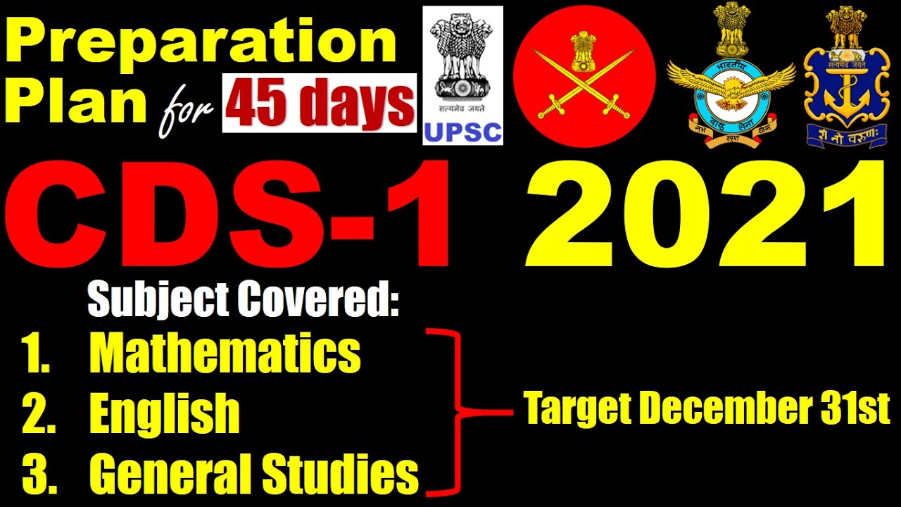 CDS 1 2021 Preparation Plan for 45 days | CDS 1 2021 Strategy for 45 ...