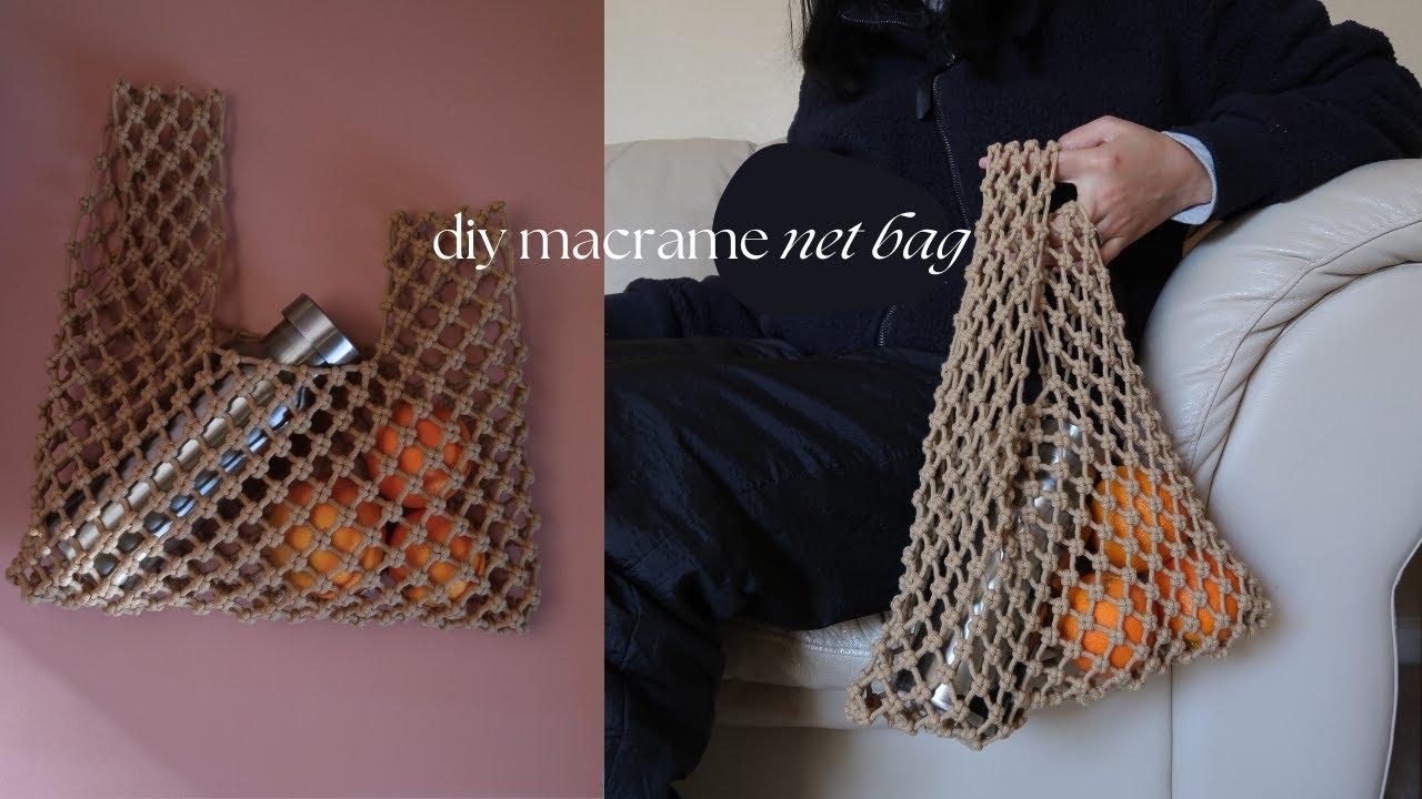 DIY Macrame Net Bag | Bolsa de Macrame | Step by Step Tutorial - YouTube