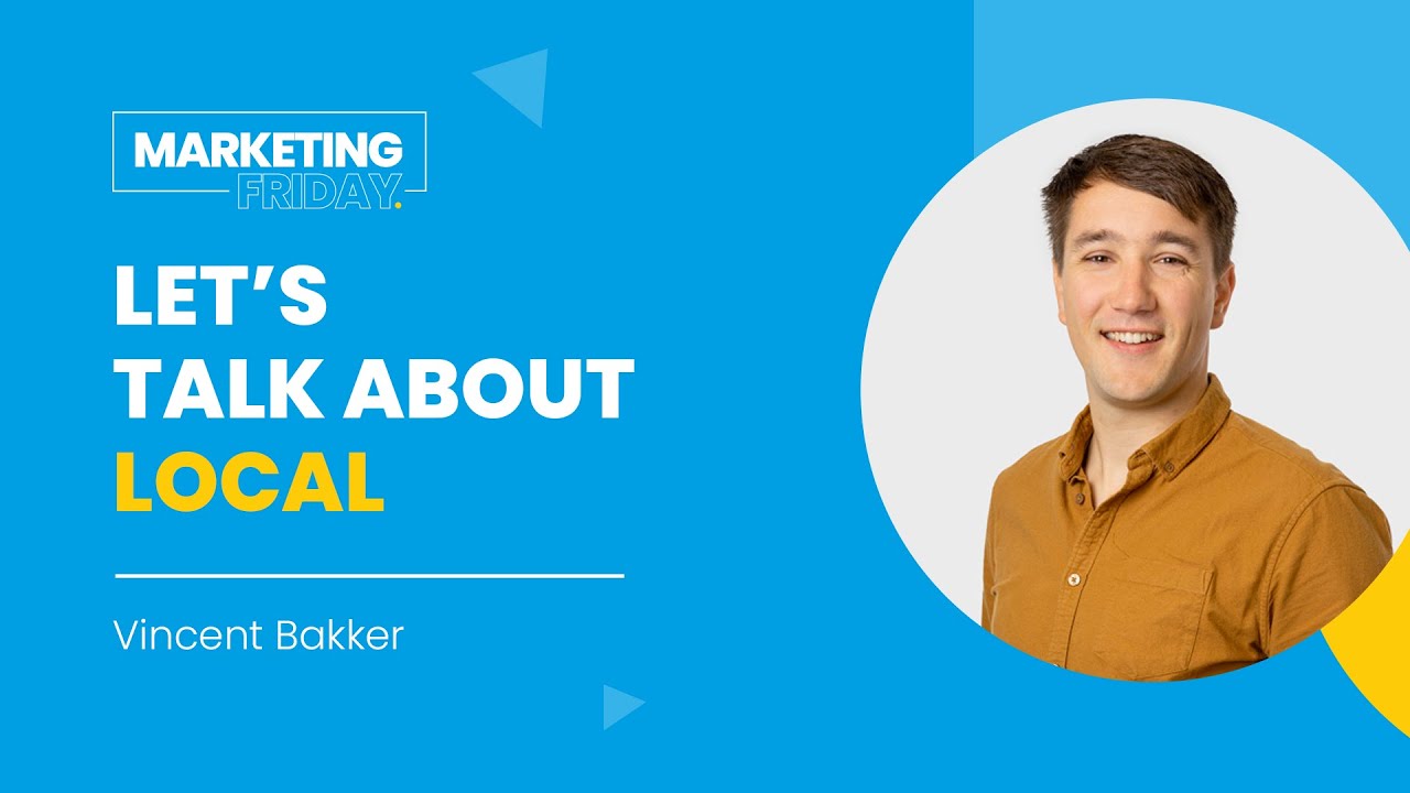 Marketing Friday #16 - Let's talk about local - YouTube