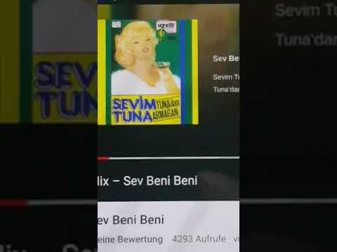 Sevim Tuna - Sev Beni Beni - Tuna nın Anısına