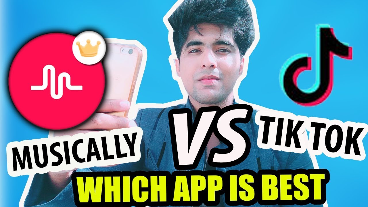 TIK TOK OR MUSICAL.LY WHICH APP IS BEST | TIK TOK MUSICALLY NEW UPDATED ...