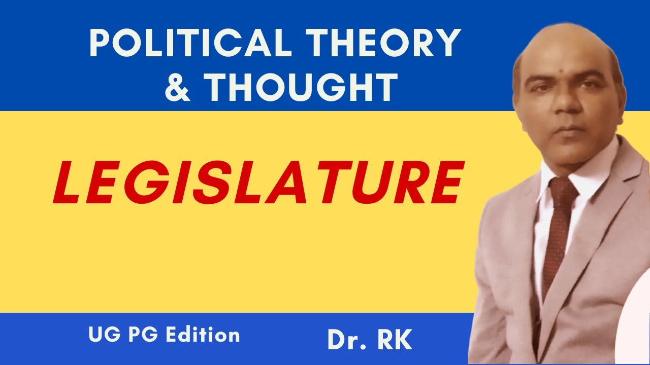 Lecture 02 Legislature || Political Theory || CUET UG PG - YouTube