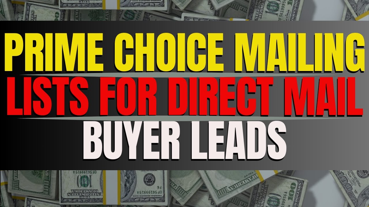 Prime Choice Mailing Lists For Direct Mail Buyer Leads| Mail Order ...