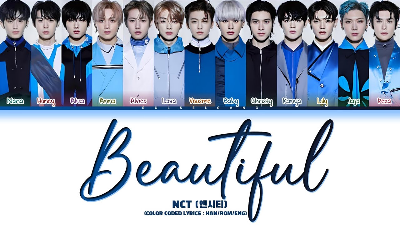 NCT 2021 (엔시티 2021) 'Beautiful' Cover By Sulselgang (color coded lyrics ...