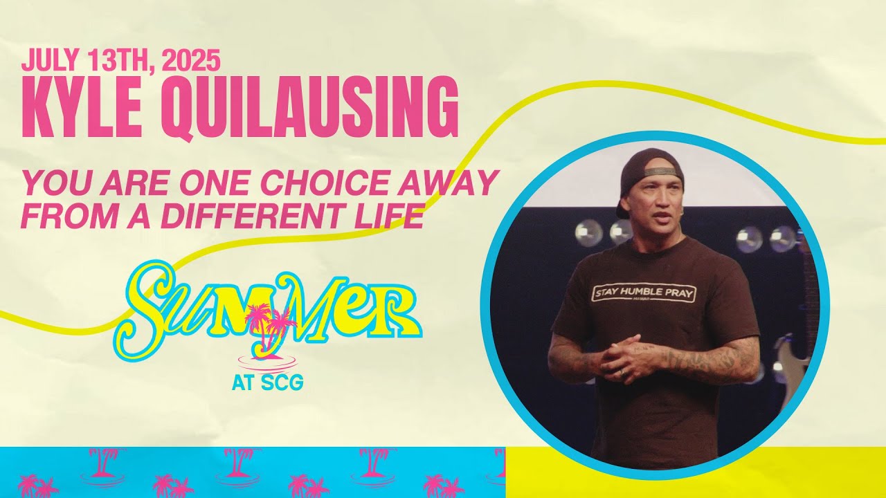 You Are One Choice Away From a Different Life | Kyle Quilausing | SCG ...