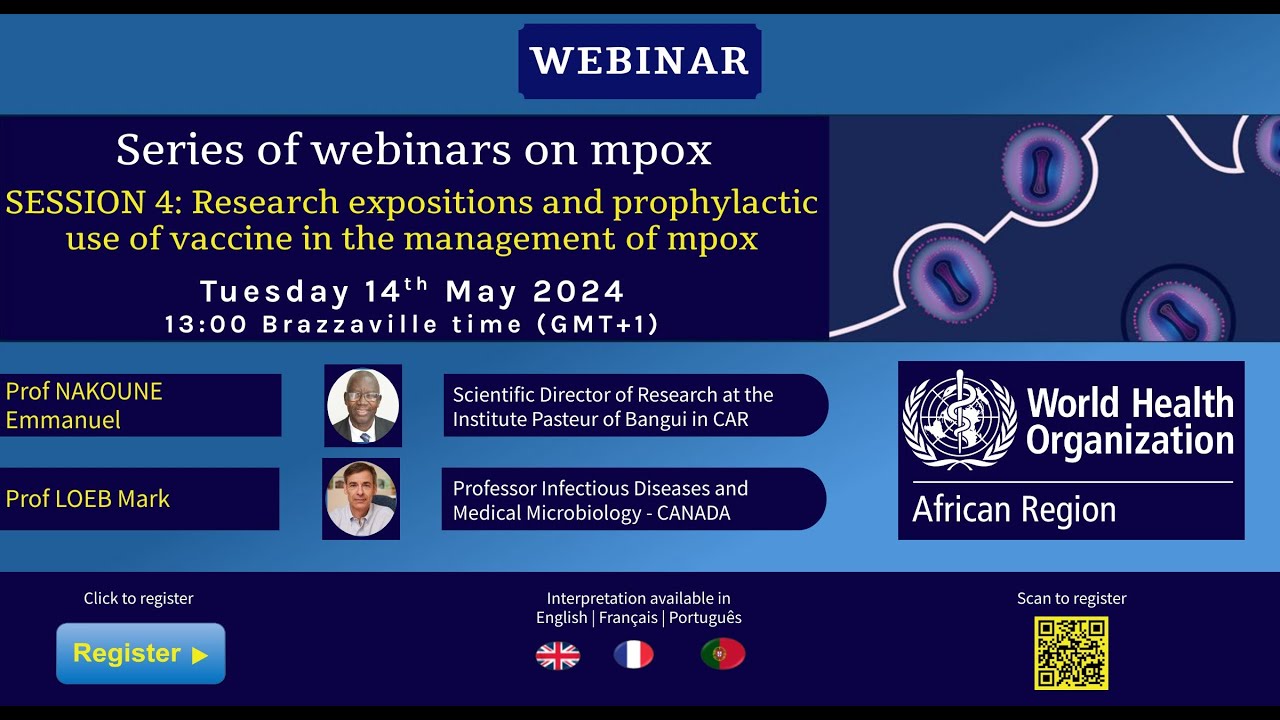 Series of webinars on mpox: SESSION 4: Research expositions and ...