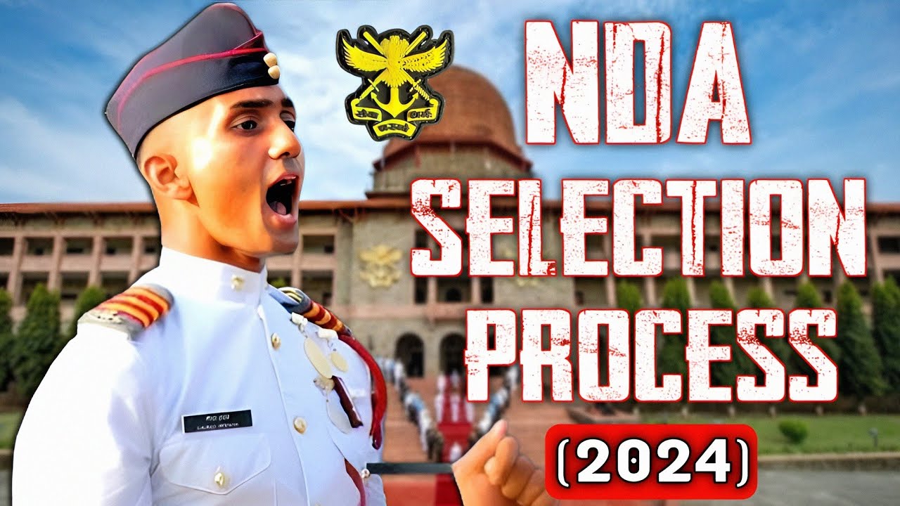 NDA Complete Selection Process & Guide (2024) - YouTube