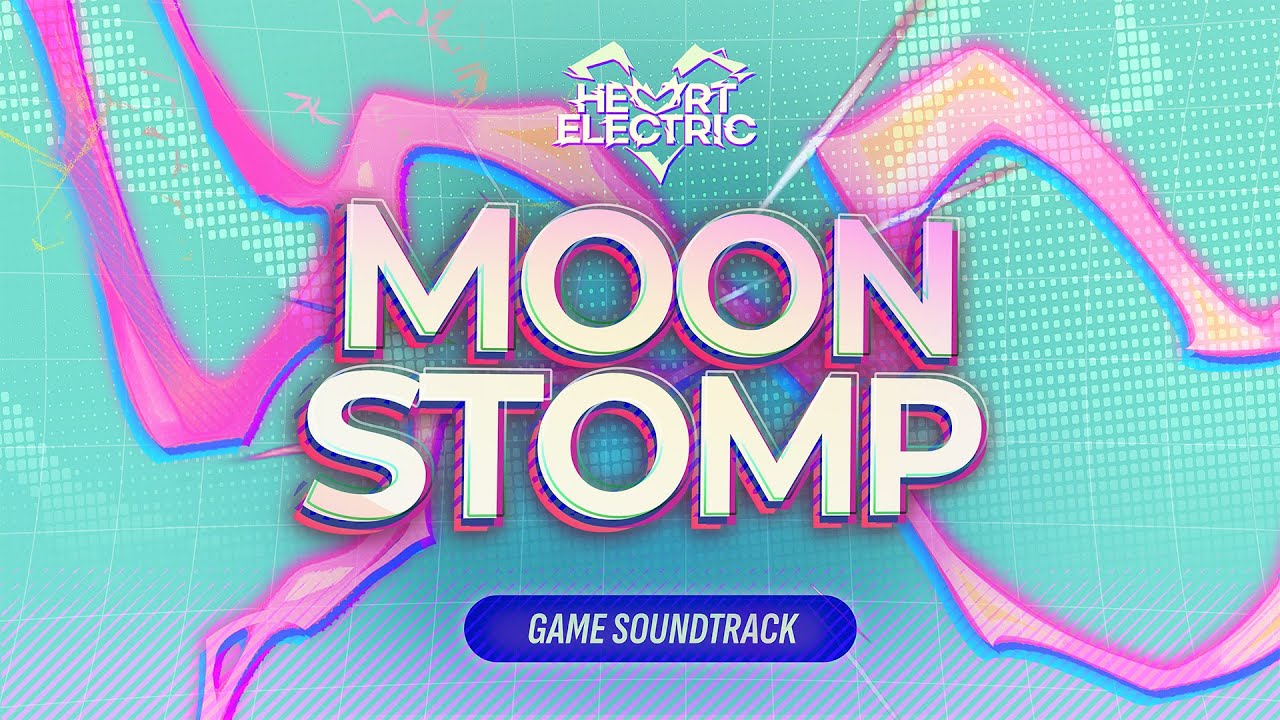 Moonstomp | Heart Electric Soundtrack - YouTube