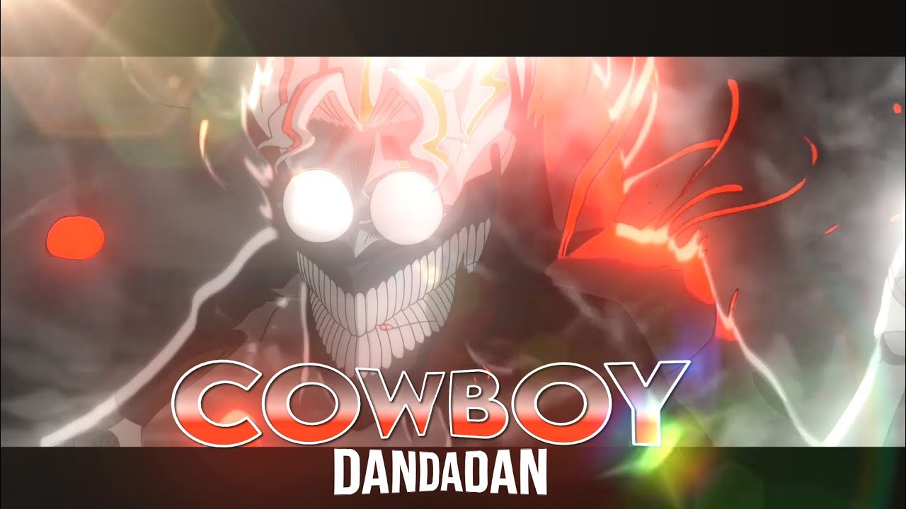 [COWBOY!! 🤠🔥] Ken's Transformation DandaDan! (edit/amv)📲 - YouTube