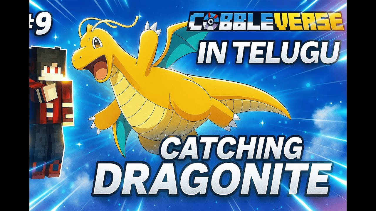 EP 9 catching Dragonite in cobbleverse in Telugu And MegaEvolutions # ...