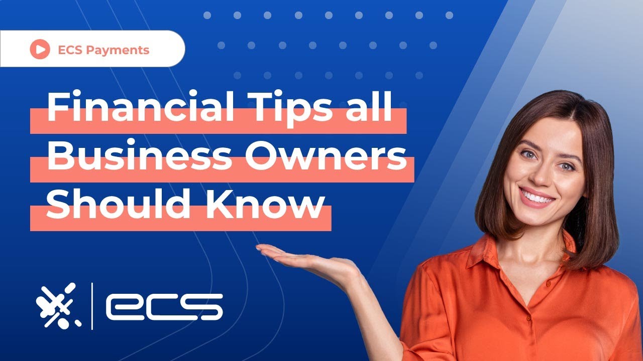 Financial Tips All Small Business Owners Should Know - Payment ...