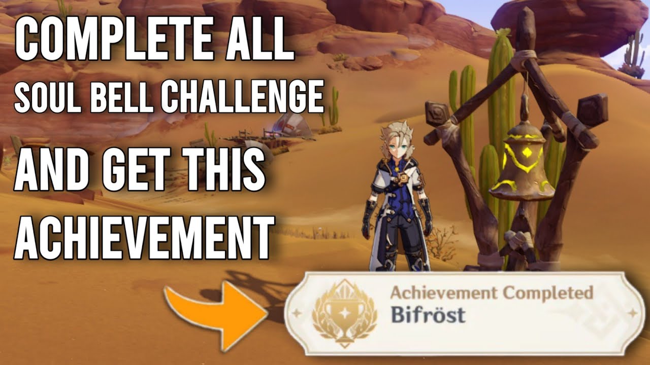 Complete All Soul Bell Challenge and get This ACHIEVEMENT | Genshin ...