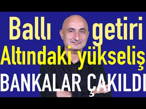 Ballı getiride son durum | Altın neden yükseldi | Banka hisseleri!