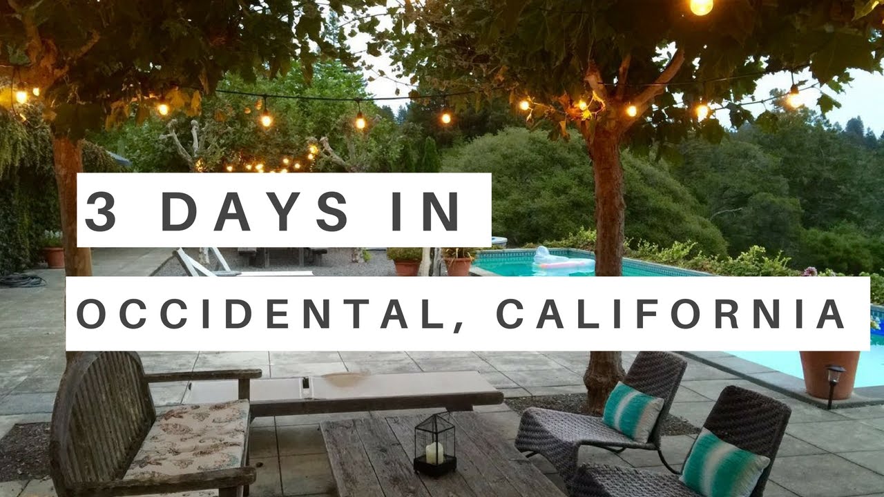 3 Days in Occidental, California - YouTube