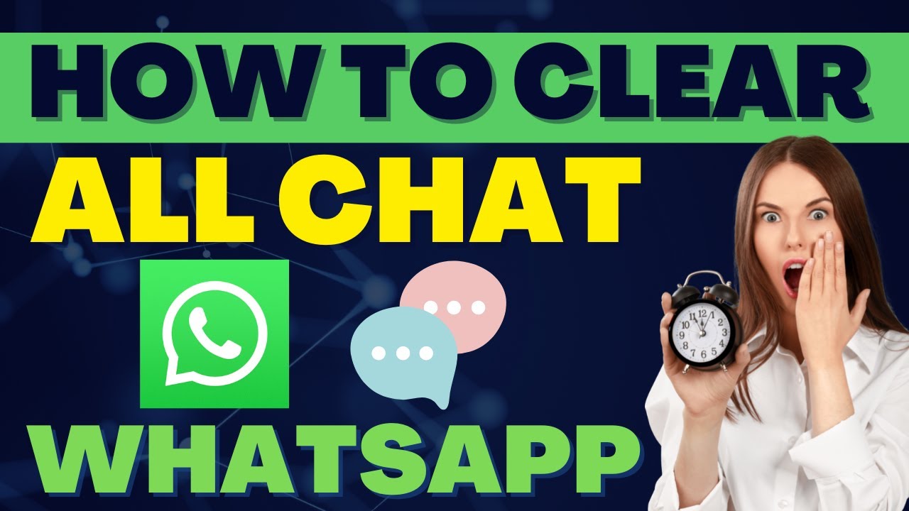 How To Clear All Chat In Whatsapp YouTube how-to-clear-all-chat-in-whatsapp-youtube