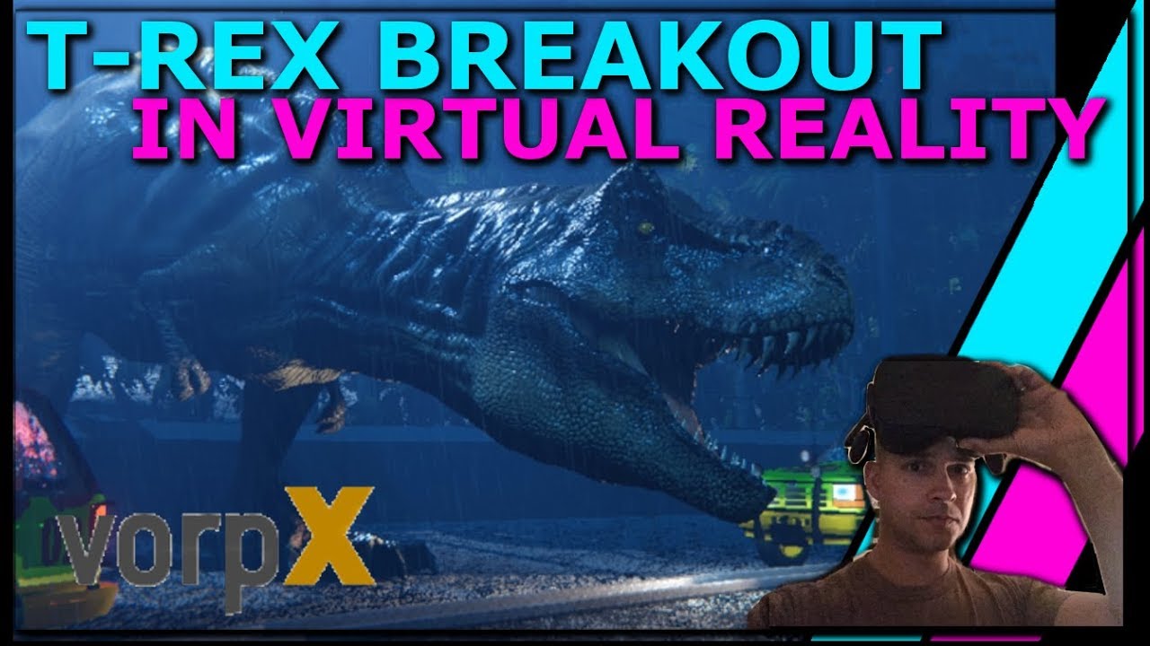Jurassic Park - T Rex Breakout in VR! | VorpX | Oculus Rift - YouTube
