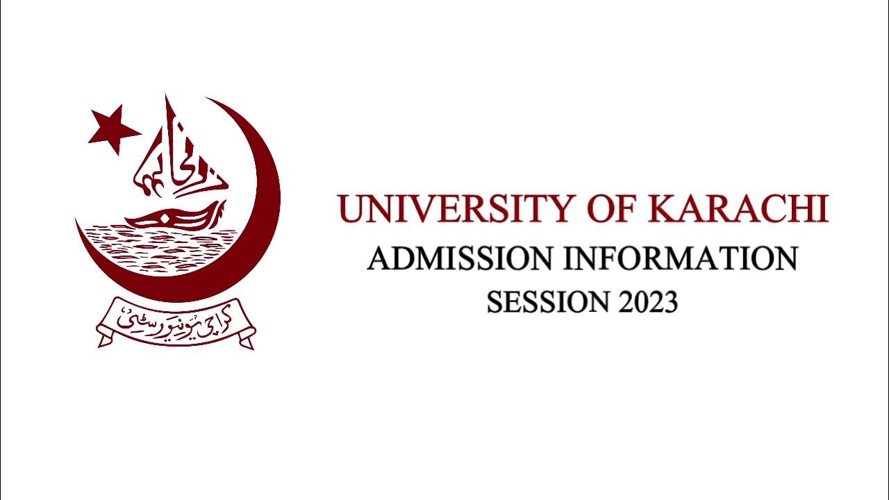 University of Karachi | Admission Information | Session 2023 - YouTube