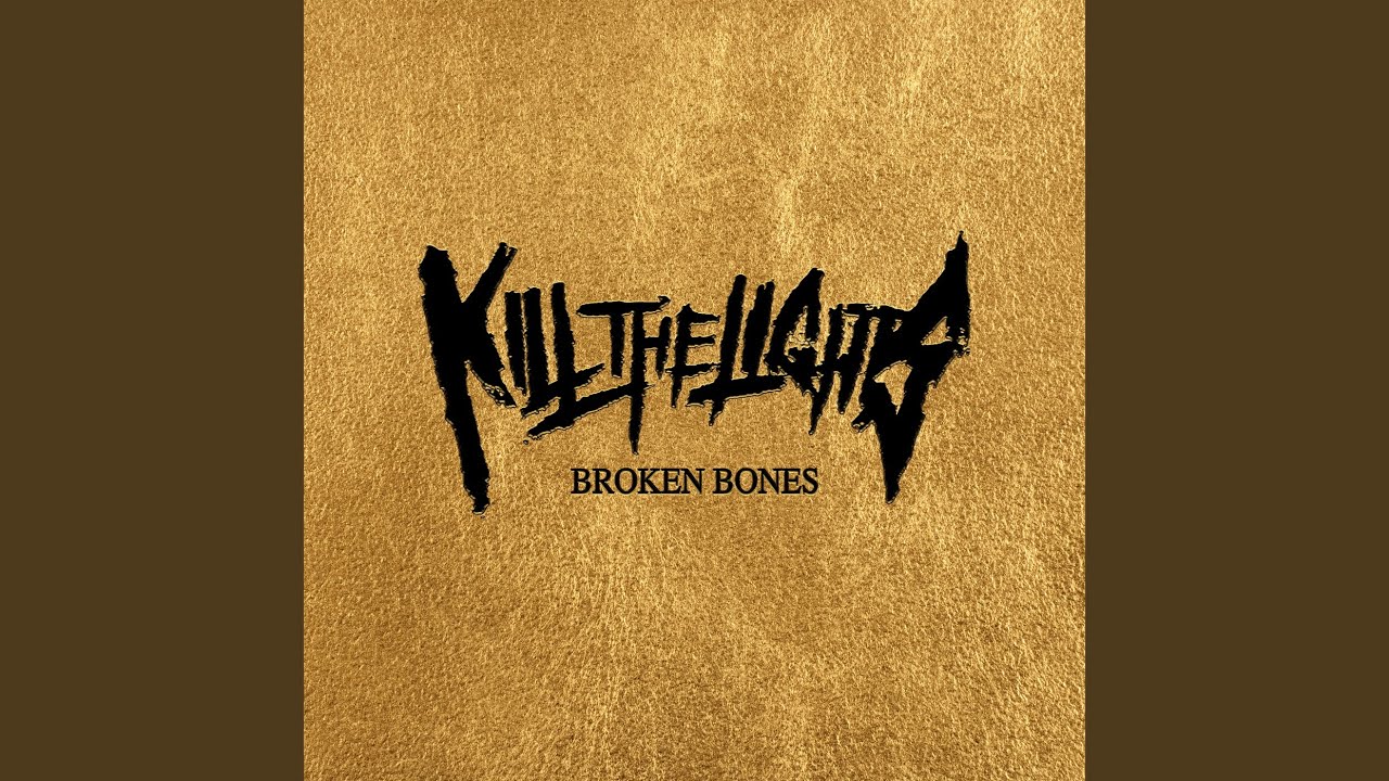 Broken Bones - YouTube