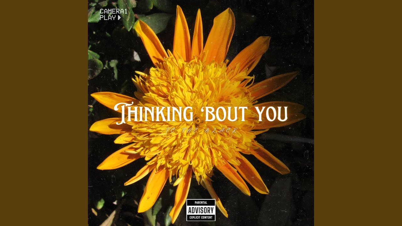 Thinking 'bout you - YouTube