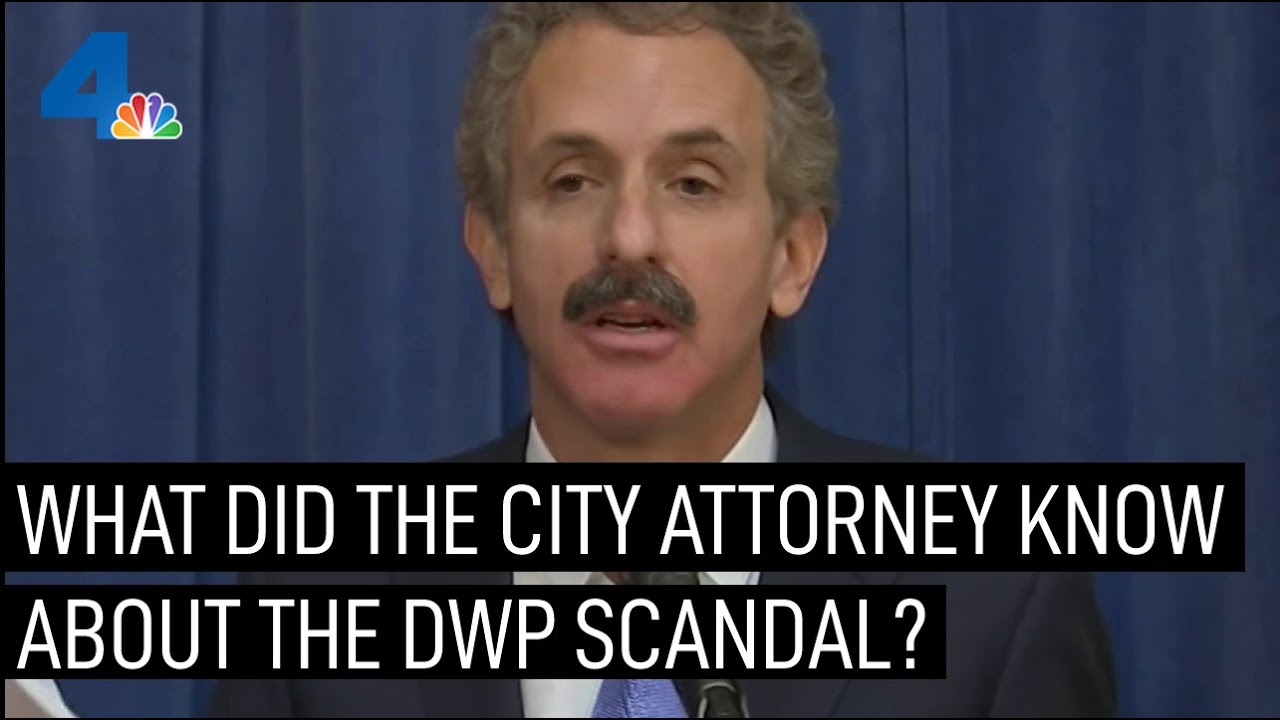 DWP Scandal: What Did the Los Angeles City Attorney Know? | NBCLA - YouTube
