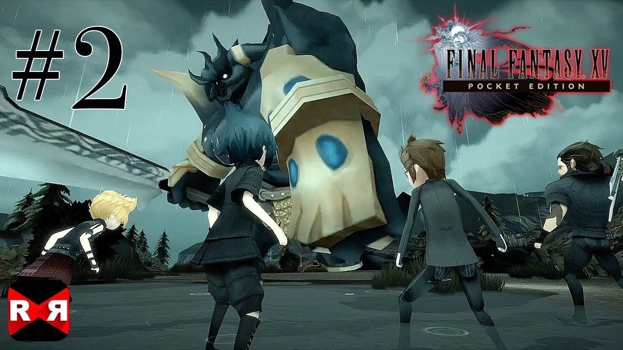 FINAL FANTASY XV POCKET EDITION - Chapter 4 - Walkthrough Gameplay Part ...