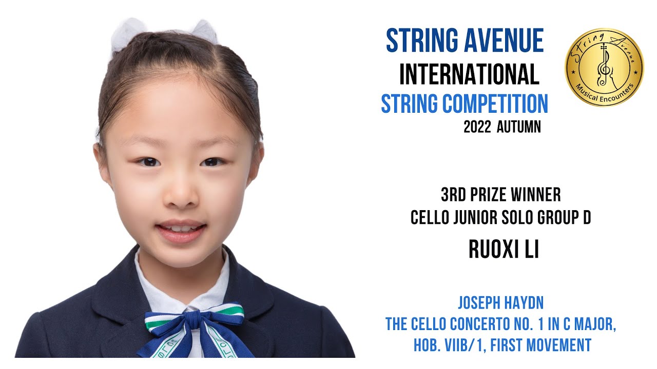 Ruoxi Li: Cello Group D 3rd Prize - Joseph Haydn, Cello Concerto No.1 ...