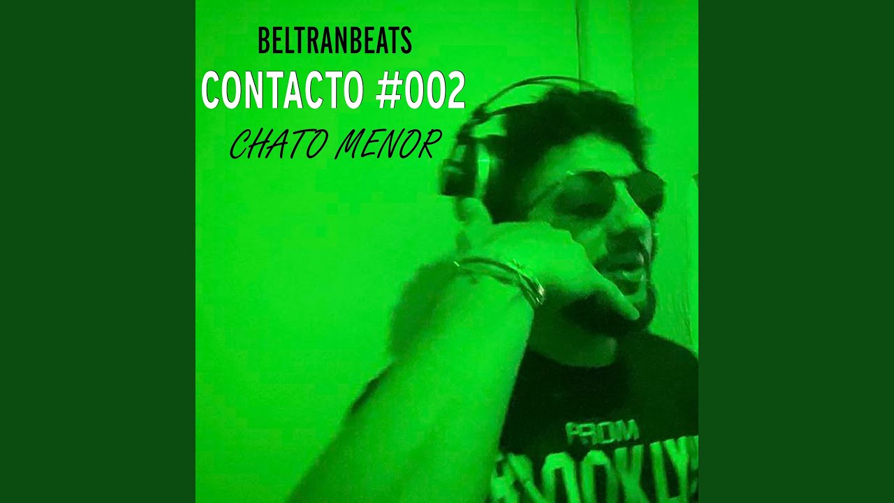 Contacto 002 (feat. Chato Menor) - YouTube