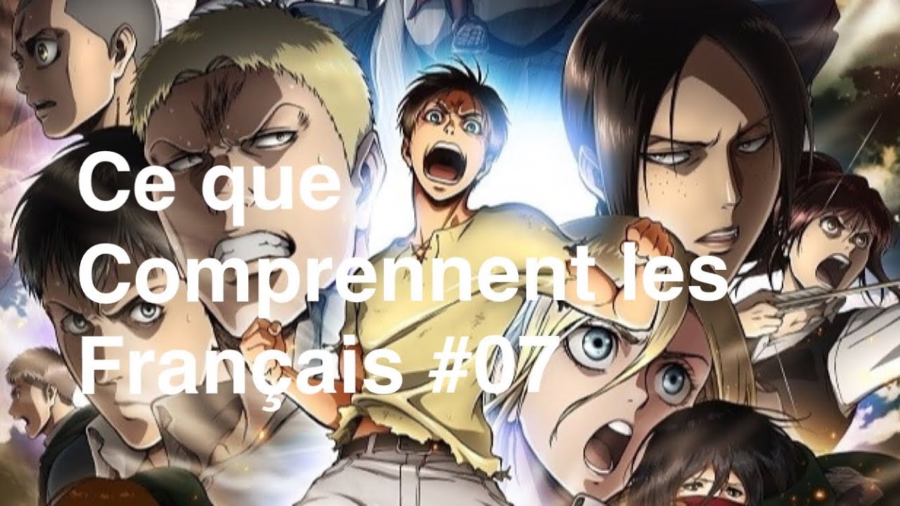 Ce que Comprennent les Français #07 : ATTACK ON TITAN SAISON 2 OPENING ...