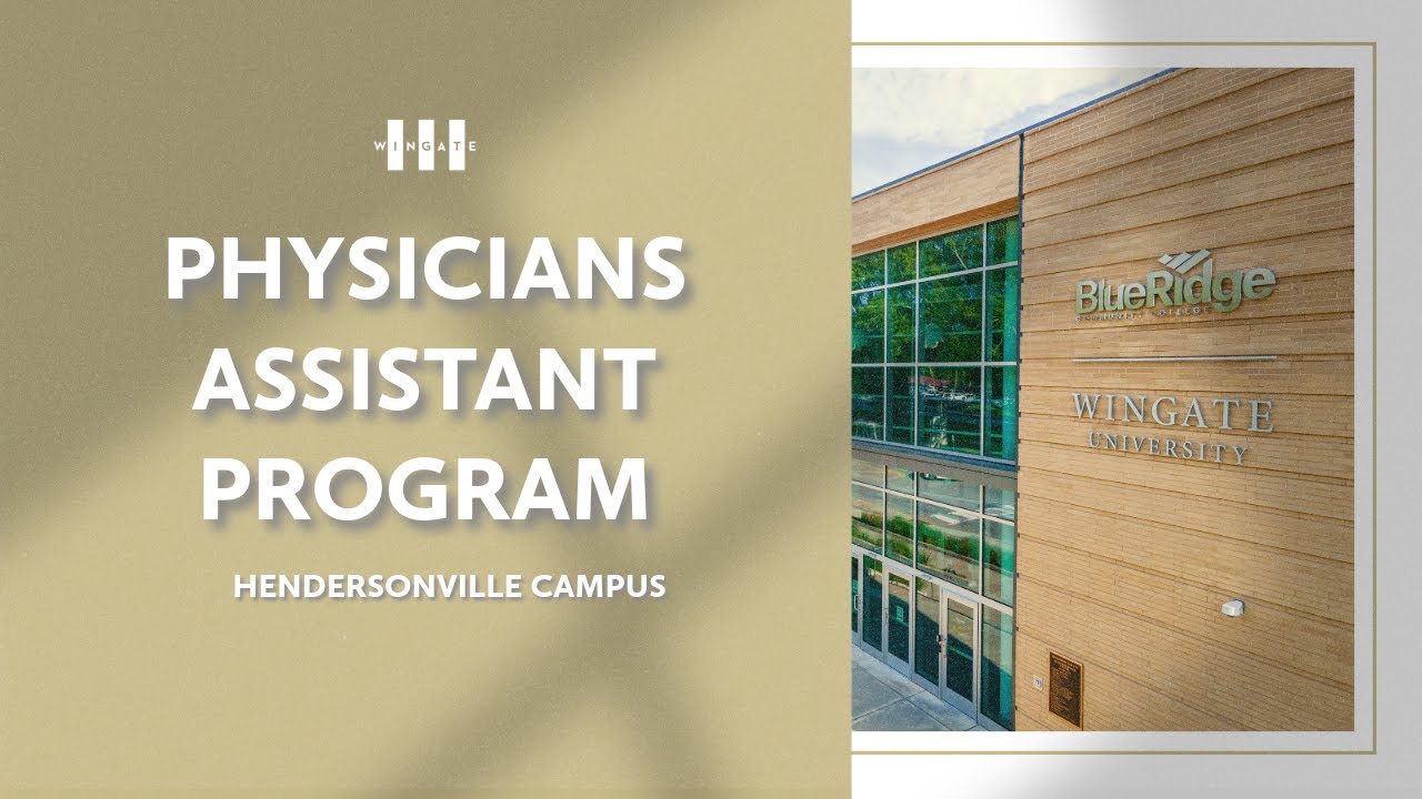 Wingate University PA Program Hendersonville - YouTube