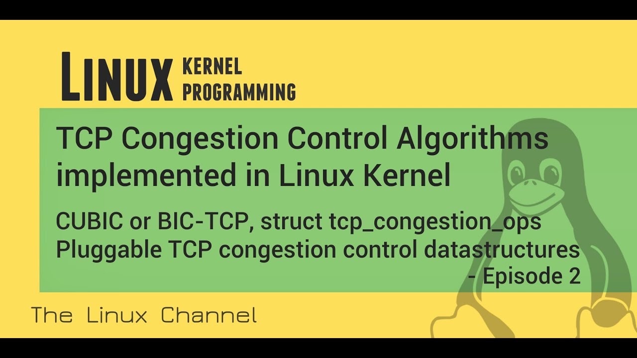 269 Linux Kernel Tcp Congestion Control Cubic Bic Tcp Pluggable Congestion Control Datastructure