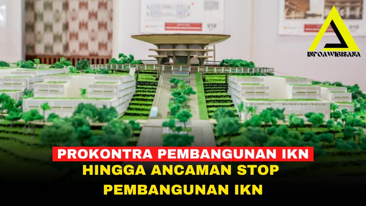 ANCAMAN STOP PEMBANGUNAN IKN JIKA ANIES BASWEDAN TERPILIH MENJADI ...