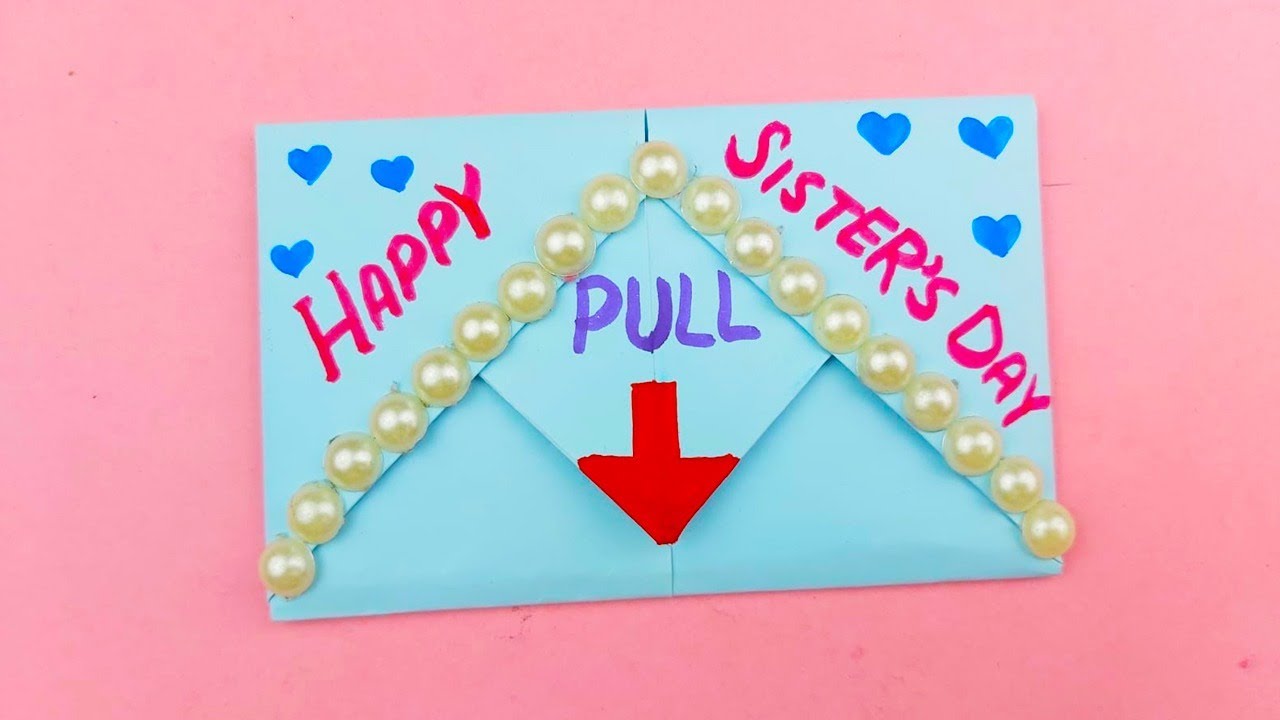 Surprise Easy and beautiful card for Sister's Day / Sisters Day Gift ...