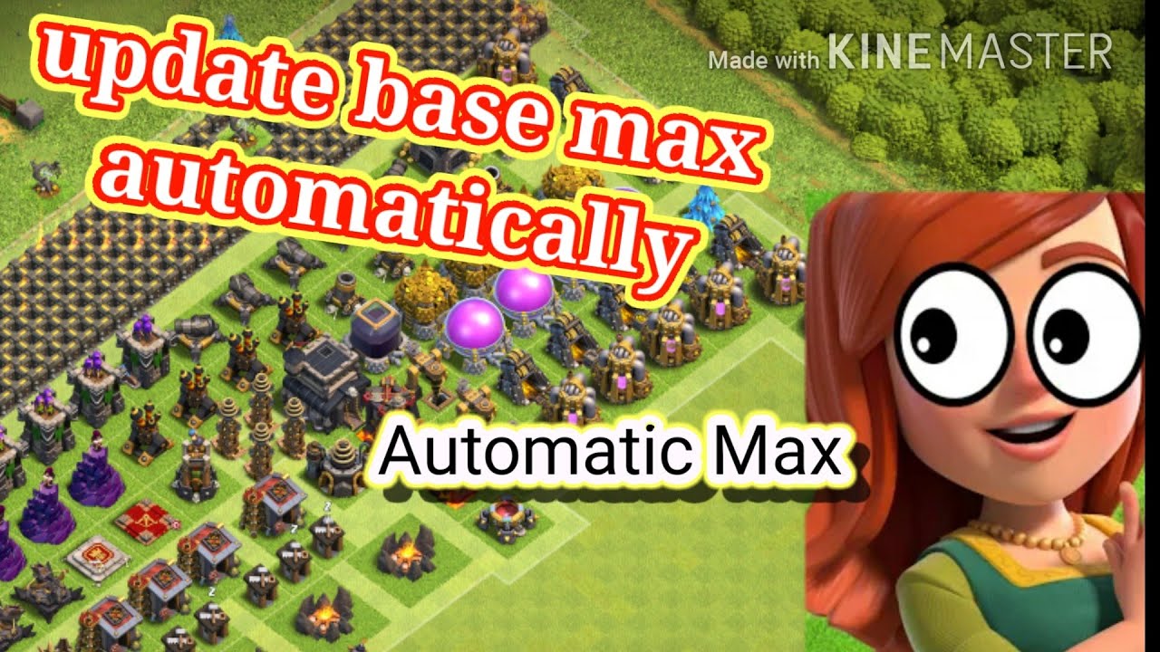 Automatic update base max .Coc new features. Automatically update ...